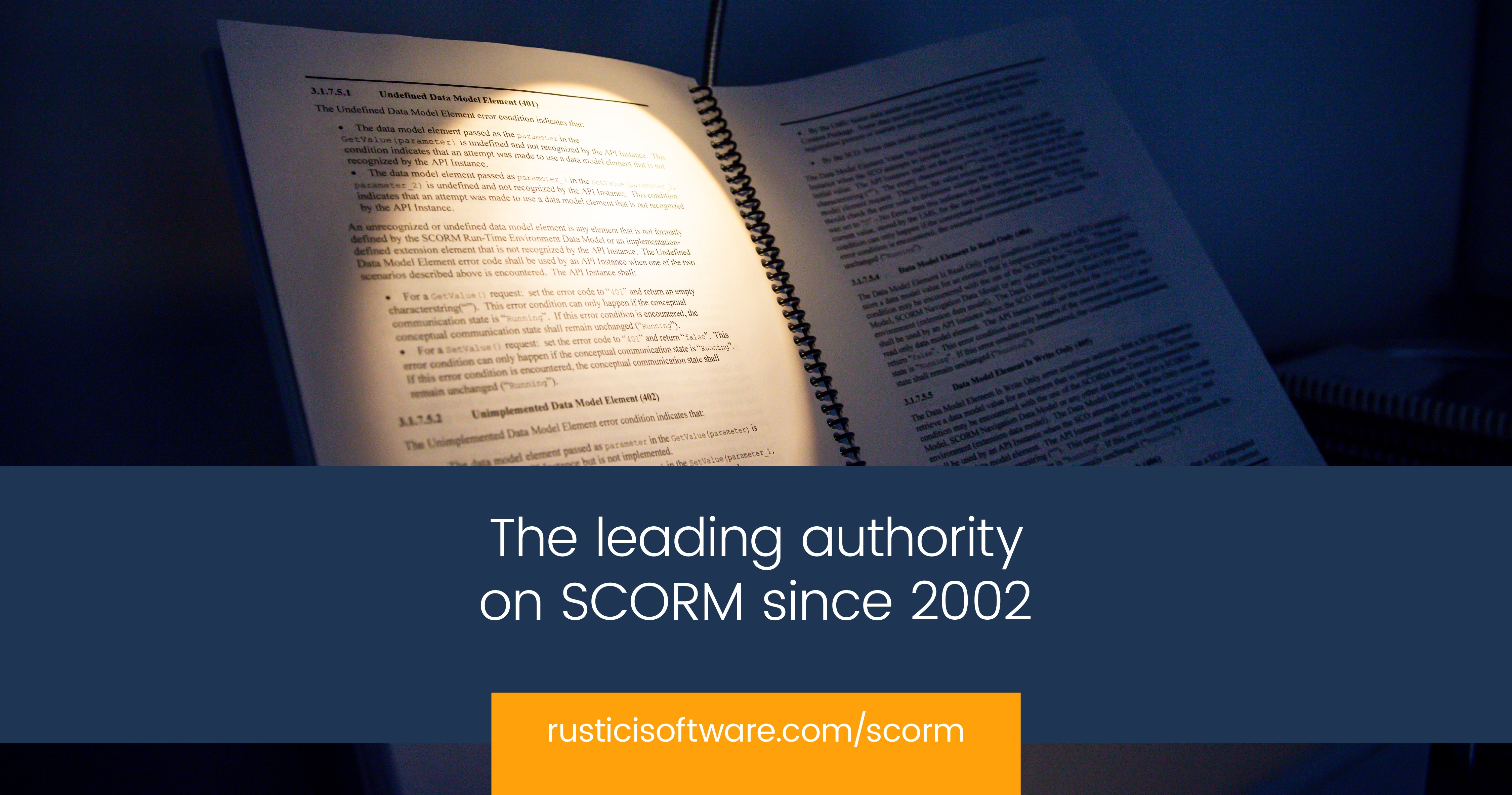 Rustici Software is the Leading Authority on SCORM