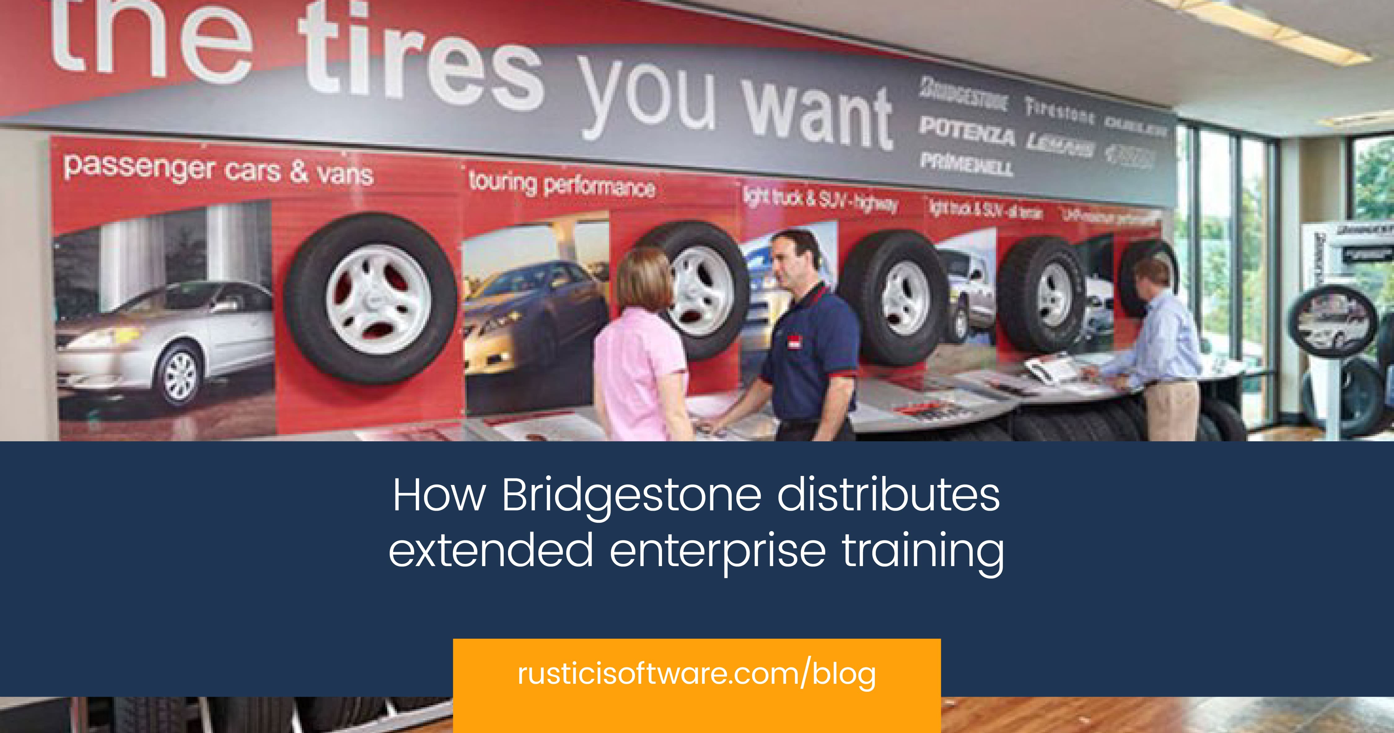 How Bridgestone distributes training to an extended enterprise network