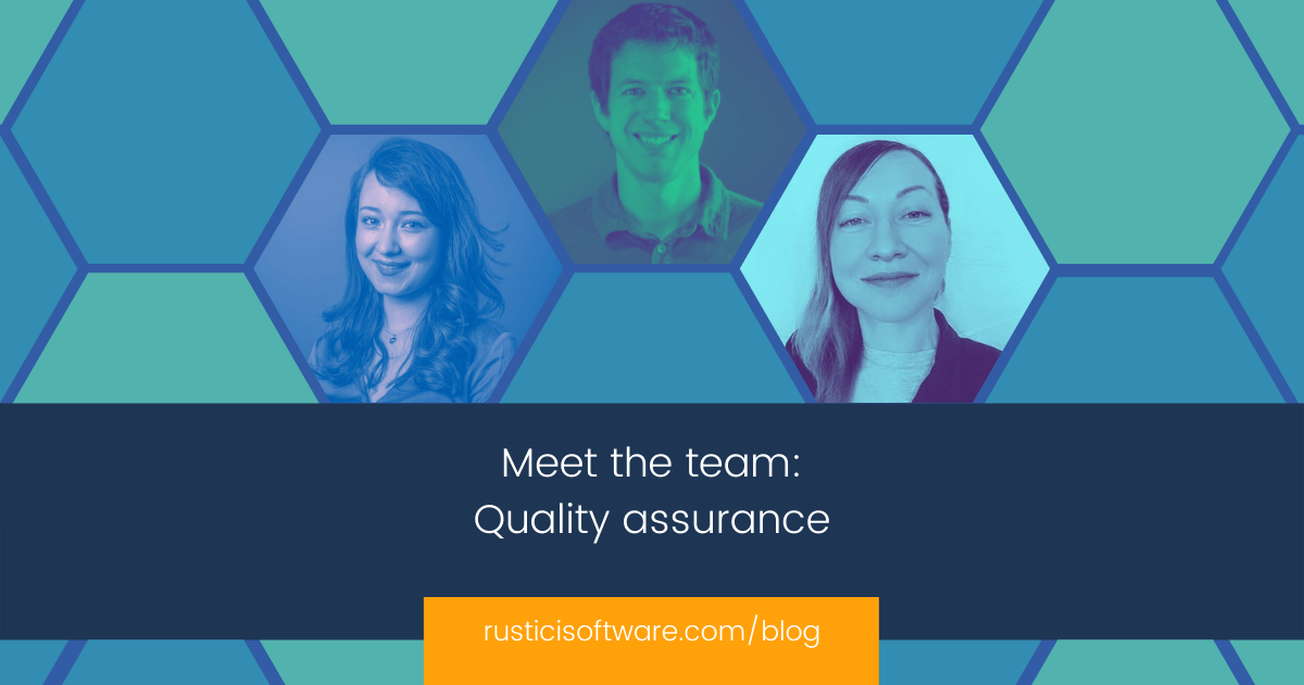 Meet the team: Quality assurance