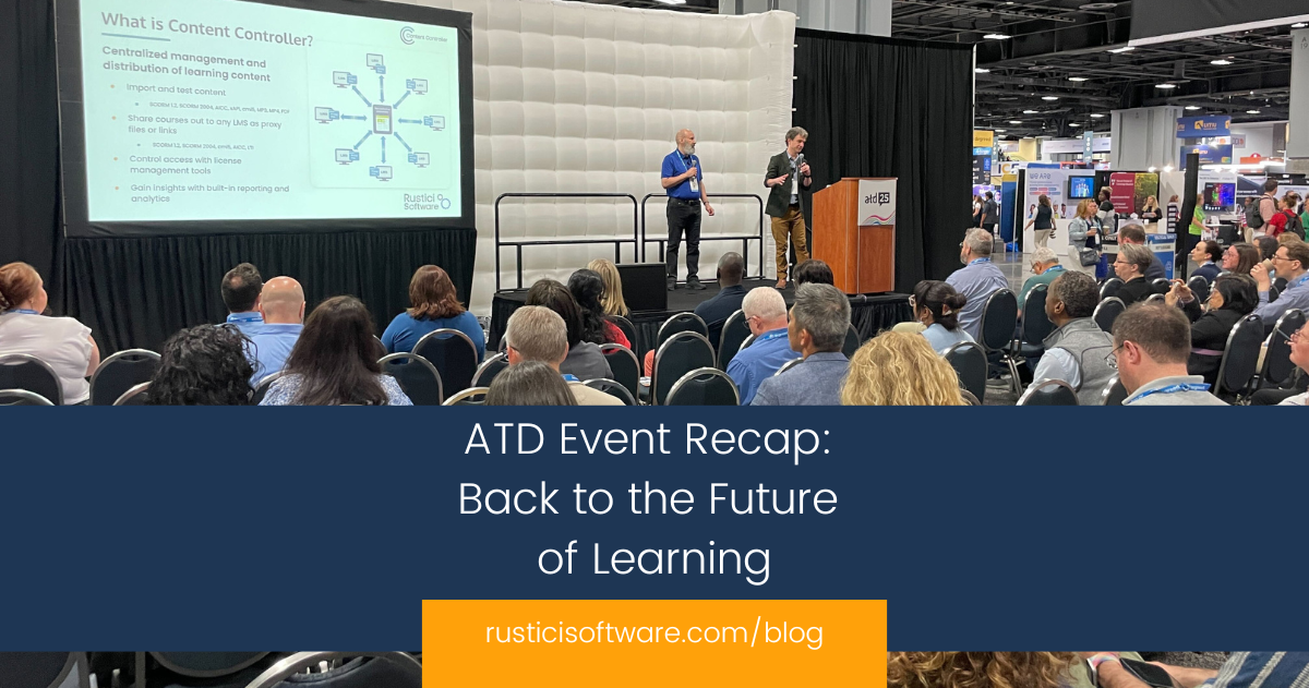 ATD Event Recap: Back to the Future of Learning